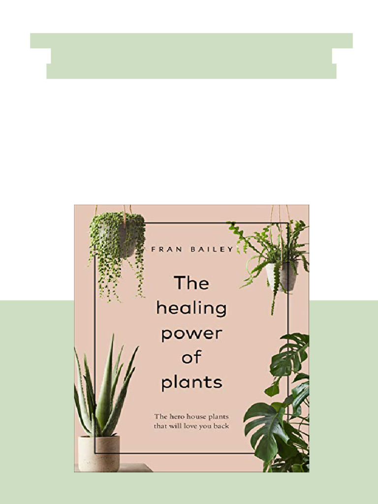 (Ebook) The Healing Power of Plants: The Hero House Plants That Love ...
