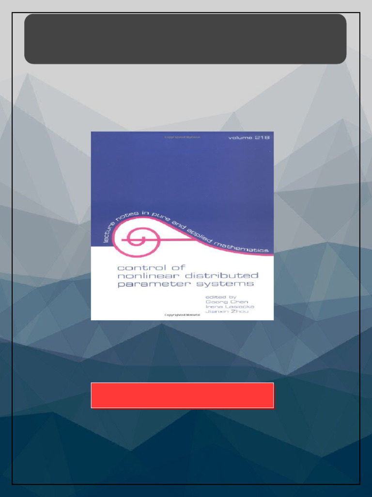 Control of Nonlinear Distributed Parameter Systems 1st Edition Goong Chen Ready to Read | PDF ...