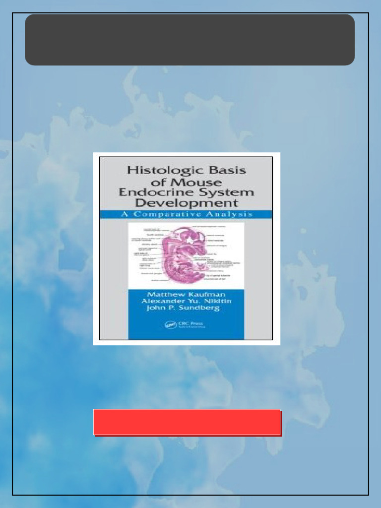 Histologic Basis of Mouse Endocrine System Development A Comparative ...