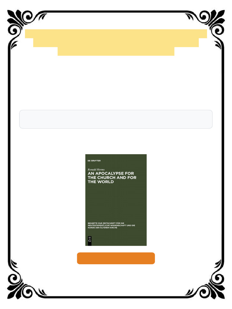 An Apocalypse for the Church and for the World The Narrative Function ...