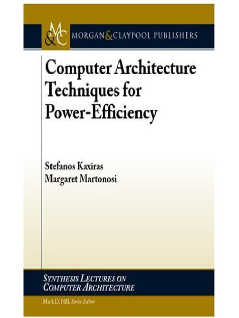 Computer Architecture Techniques for Power-Efficiency | PDF | Cmos | Computer Architecture