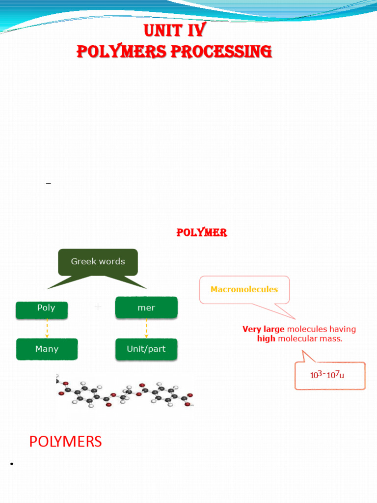 Unit4POLYMERSPPT_T1728579969550 | PDF | Polymers | Extrusion