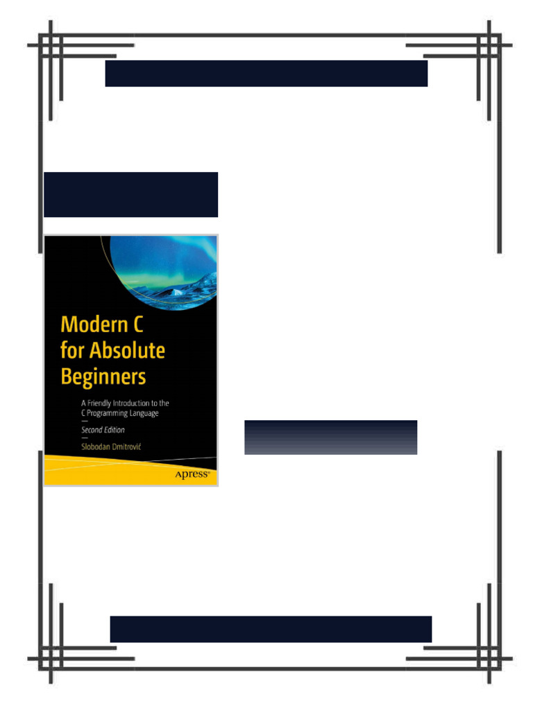 Modern C for Absolute Beginners - Second Edition Solbodan Dmitrovic Ready to Read | PDF ...