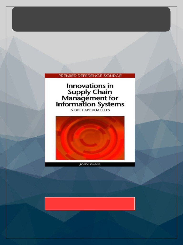 Innovations in Supply Chain Management for Information Systems Novel Approaches Premier ...