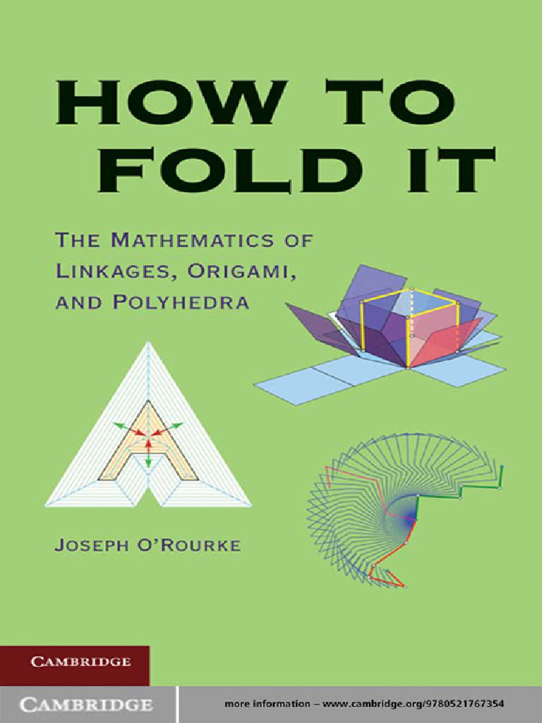 How to Fold It_ the Mathematics of Linkages, Origami, And Polyhedra 1st ...