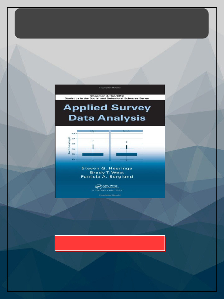 Applied Survey Data Analysis Chapman Hall CRC Statistics in the Social ...
