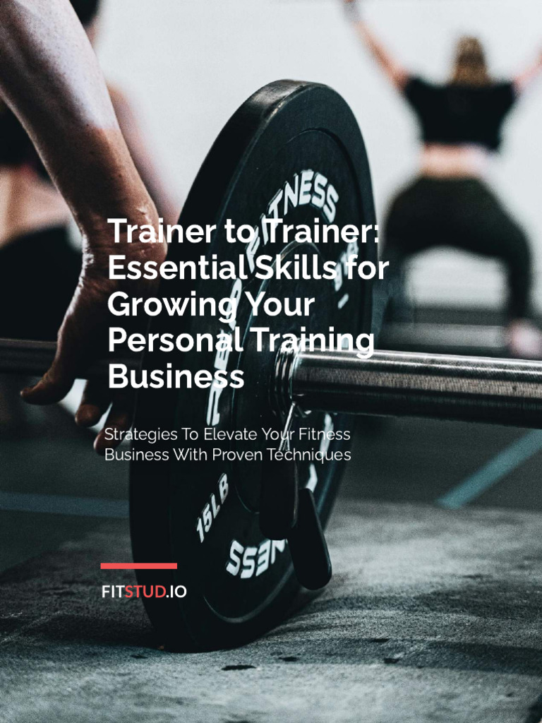 Grow Your Personal Training Business | PDF | Personal Trainer ...