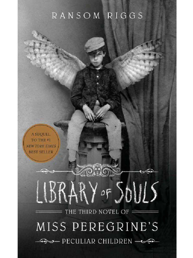 Miss Peregrine's Home for Peculiar Children 03_Library of Souls (2015 ...