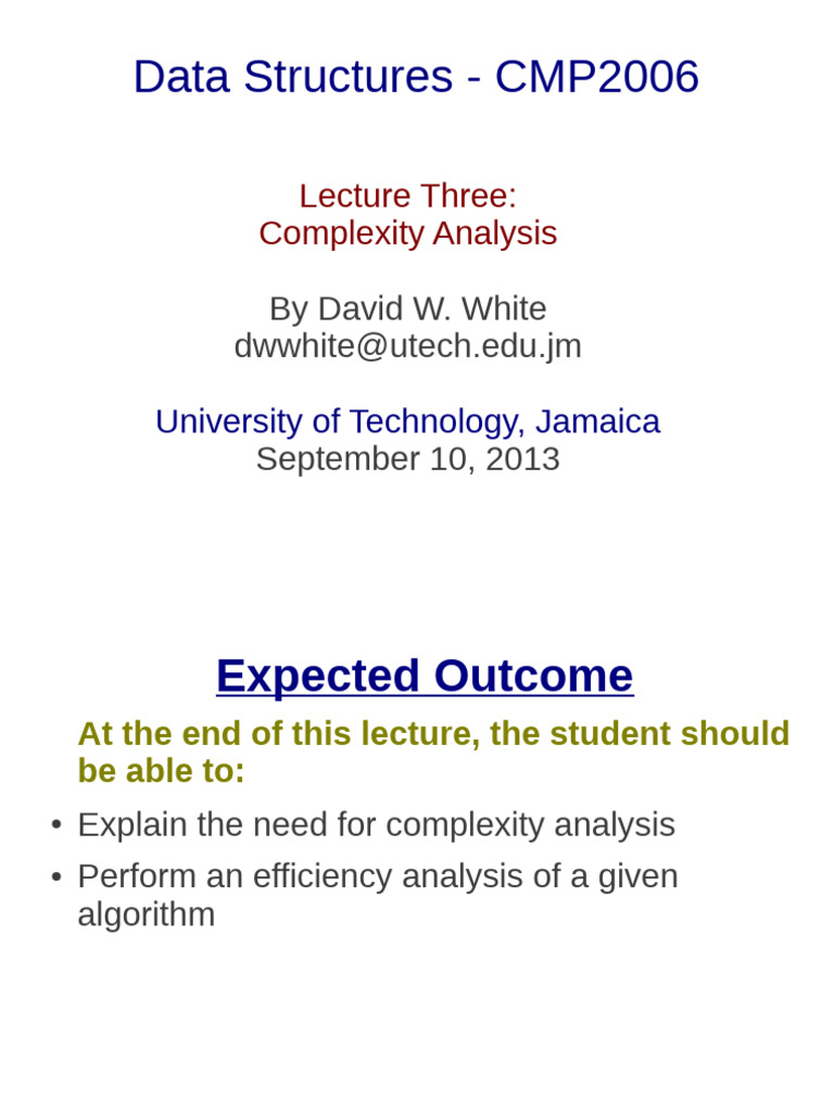 Data Structures Lecture 3 - Complexity Analysis 2013sep10 | PDF ...