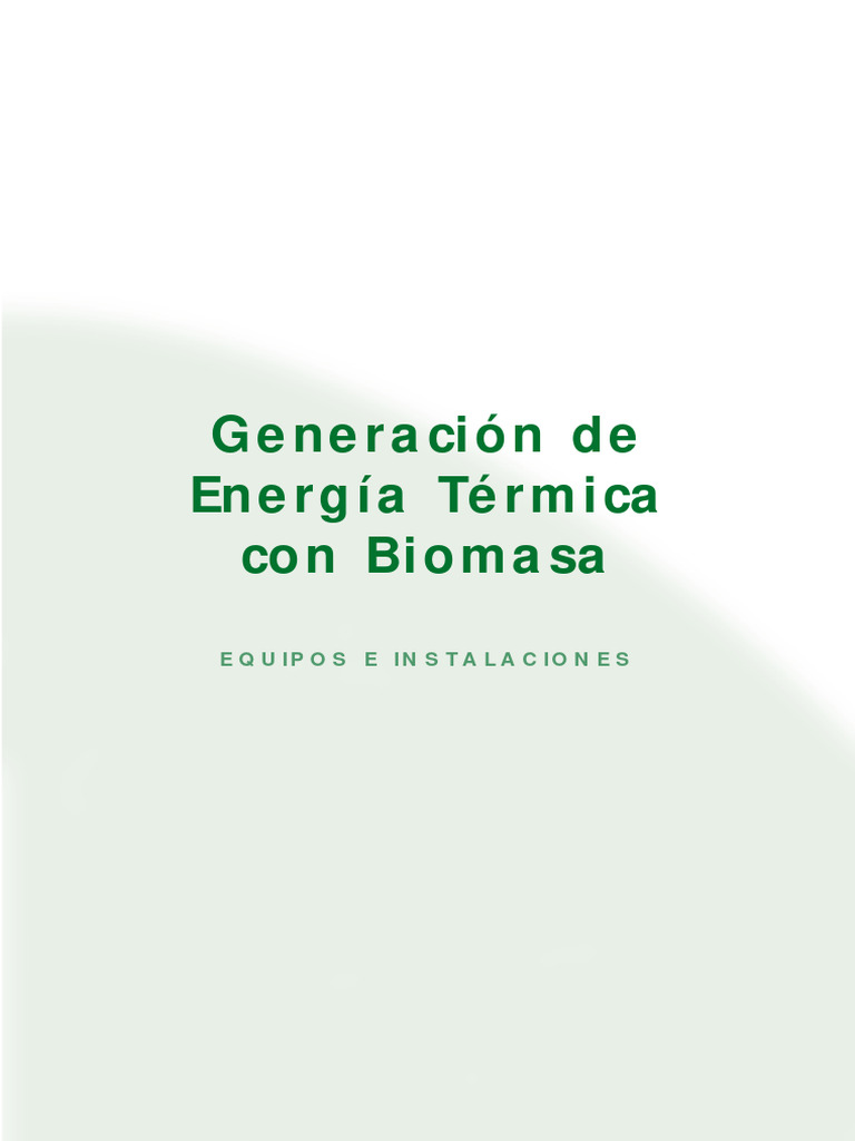 Generacion_de_Energia_Termica_con_Biomas | PDF | Combustión | Biomasa