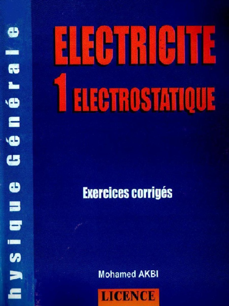 Electricite Electrostatique (Exercices Corriges) | PDF
