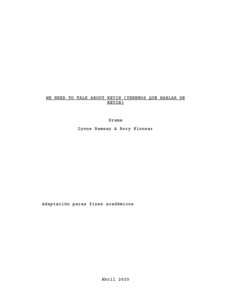 Guión - TB2 - WE NEED TO TALK ABOUT KEVIN - Lynne Ramsay | PDF
