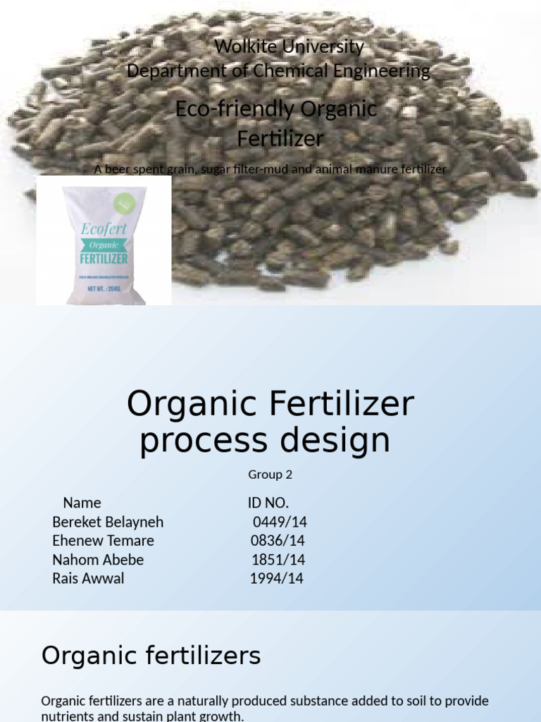 Eco-Friendly Organic Fertilizer Process Design Group 2 | PDF | Compost ...