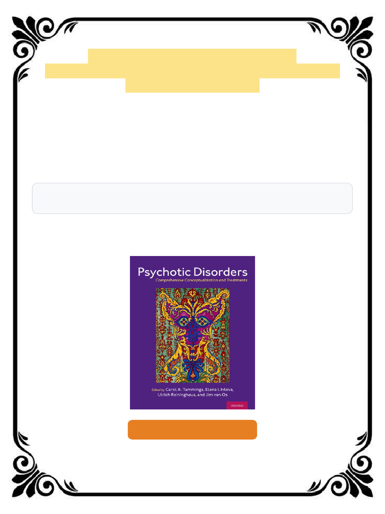 Psychotic Disorders: Comprehensive Conceptualization and Treatments 1st ...