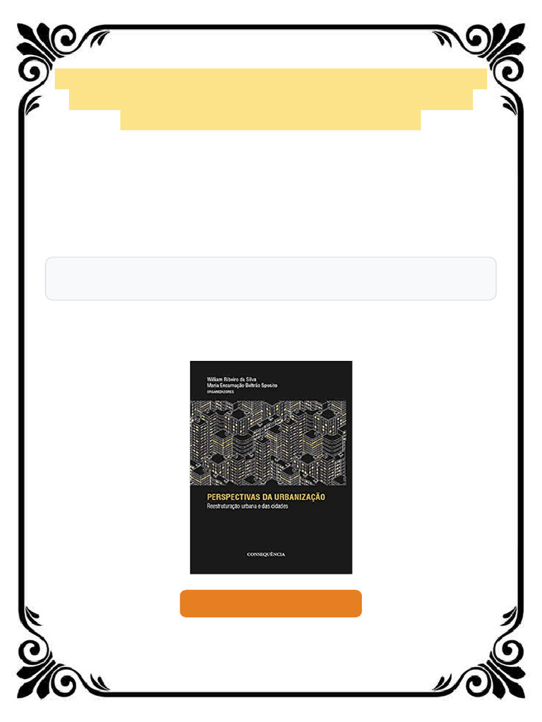 Perspectivas da urbanização Reestruturação urbana e das cidades 1st ...