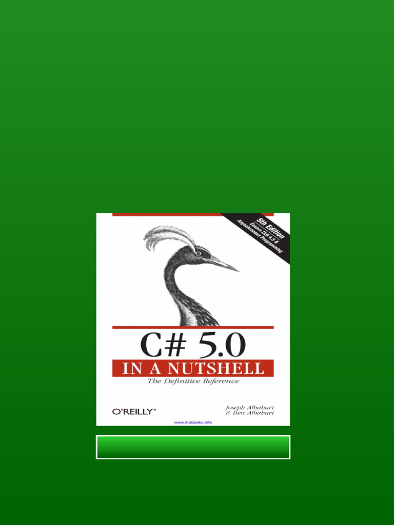 C 50 In A Nutshell 5th Edition Joseph Albahari Ben Albahari full | PDF