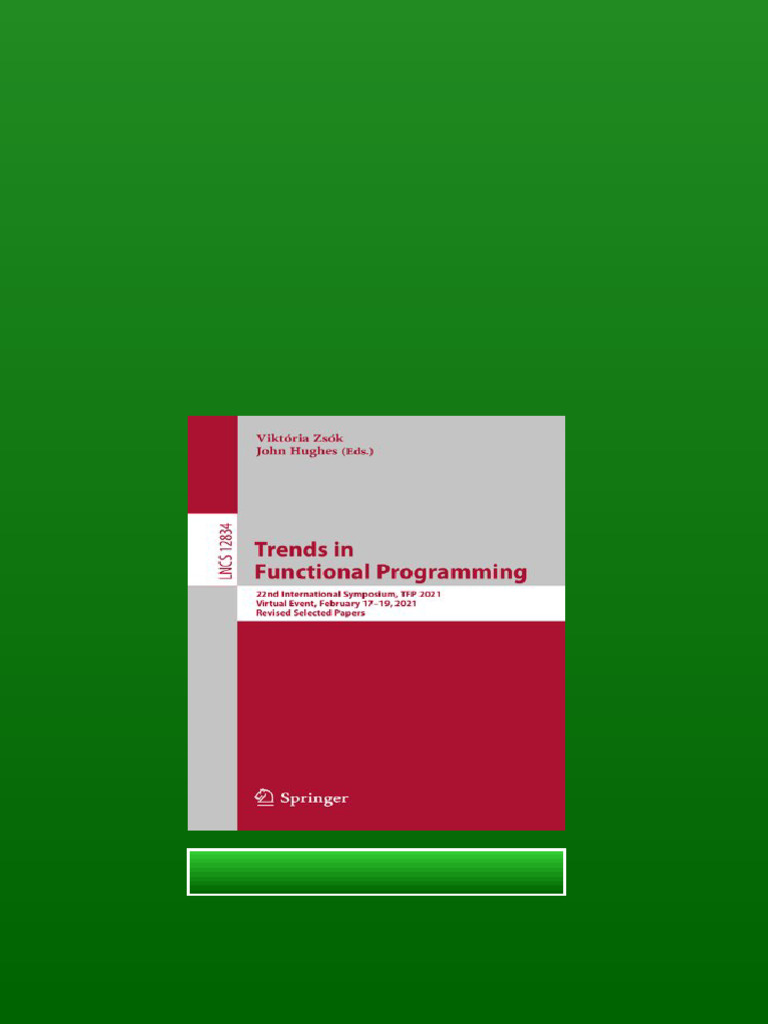 Trends In Functional Programming 22nd International Symposium Tfp 2021 ...