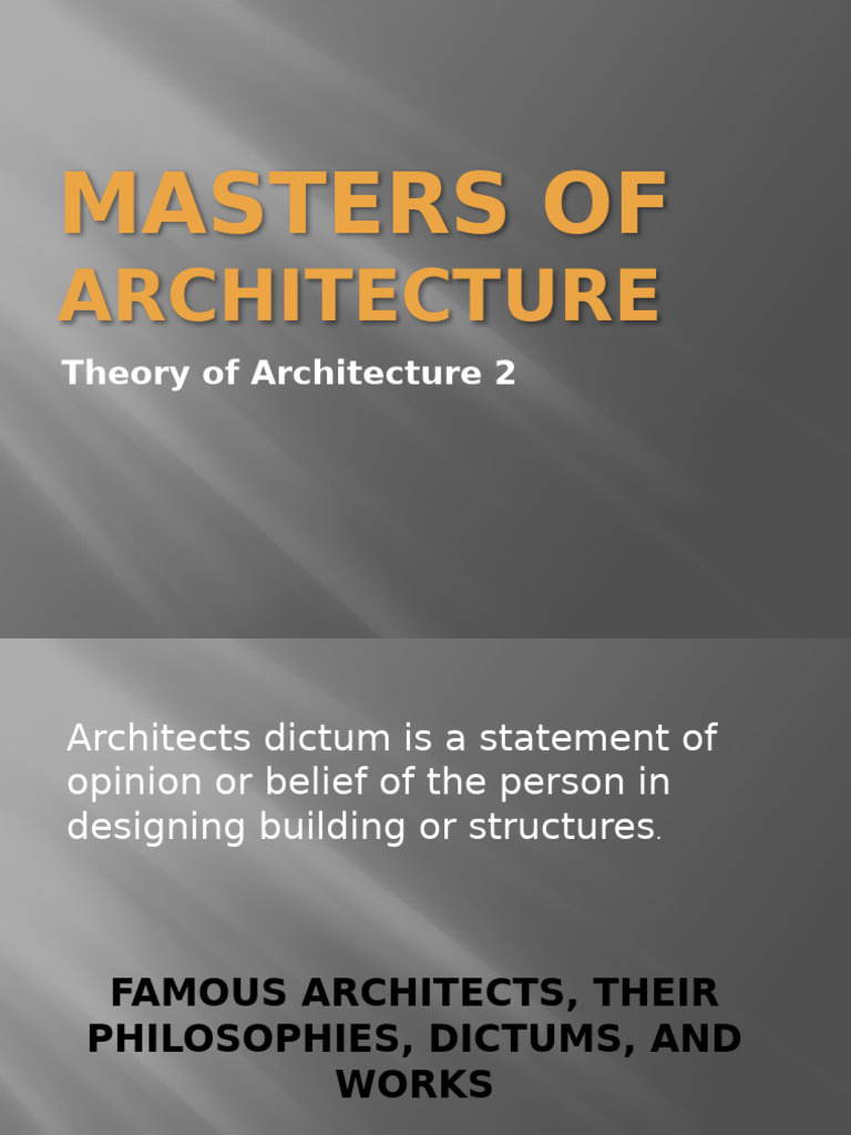 Famous Architects and Their Philosophies | PDF | Architect
