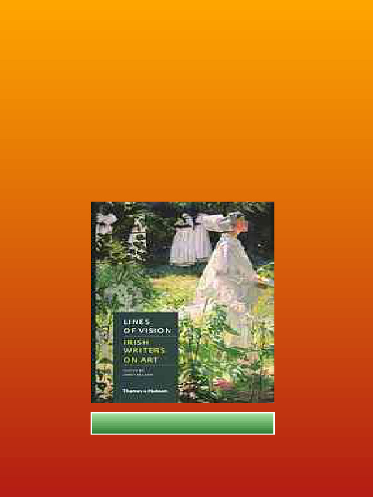 Lines Of Vision Irish Writers On Art Mclean Janet sample | PDF
