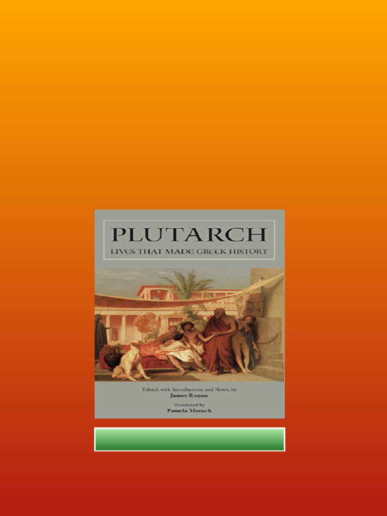 Plutarch Lives That Made Greek History 1st Edition Pamela Mensch ...