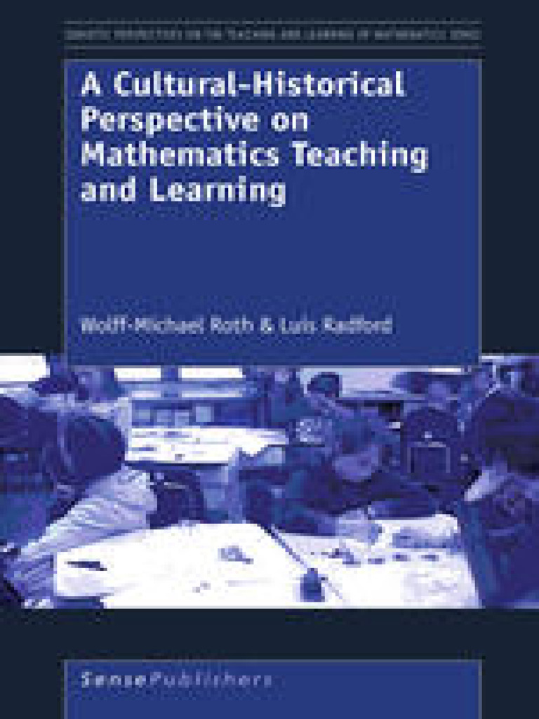 A Culturalhistorical Perspective On Mathematics Teaching And Learning ...