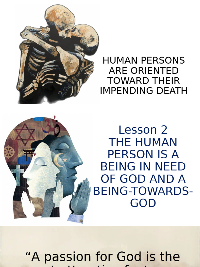 2 Human Persons Are Oriented Toward Their Impending Death | PDF | God ...