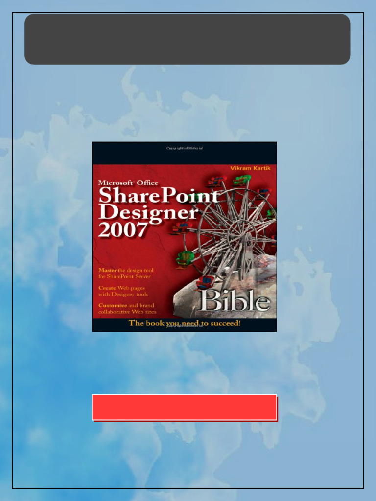 Microsoft Office SharePoint Designer 2007 Bible 1st Edition Vikram ...