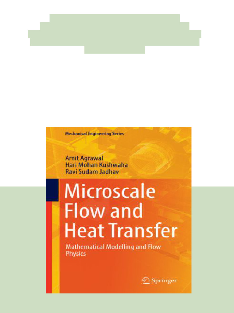 (Ebook) Microscale Flow and Heat Transfer: Mathematical Modelling and Flow Physics by Amit ...