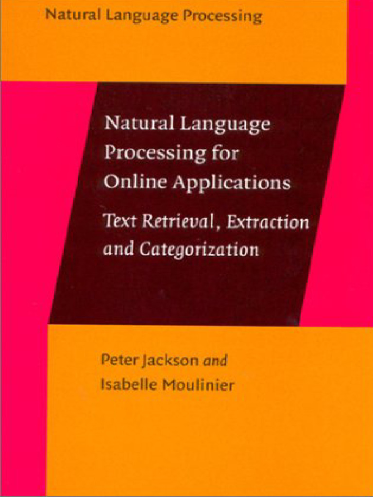 Natural Language Processing For Online Applications Text Retrieval Extraction And Categorization ...