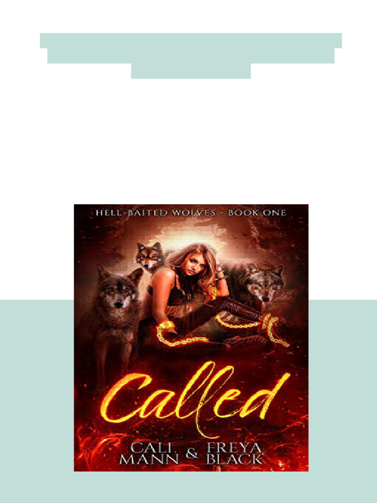 (Ebook) Called: A Reverse Harem Shifter Romance (Hell Baited Wolves Book 1) by Cali Mann; Freya ...