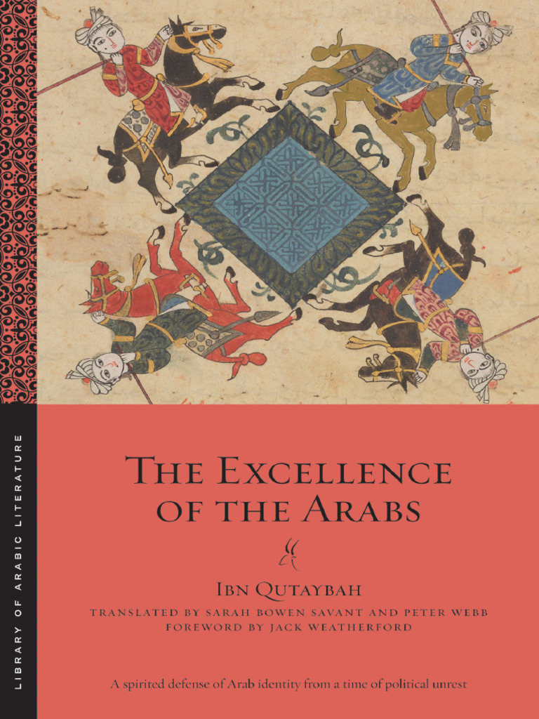Library of Arabic Literature Ibn Qutaybah Sarah Bowen Savant Peter Webb James E | PDF | Arabs ...