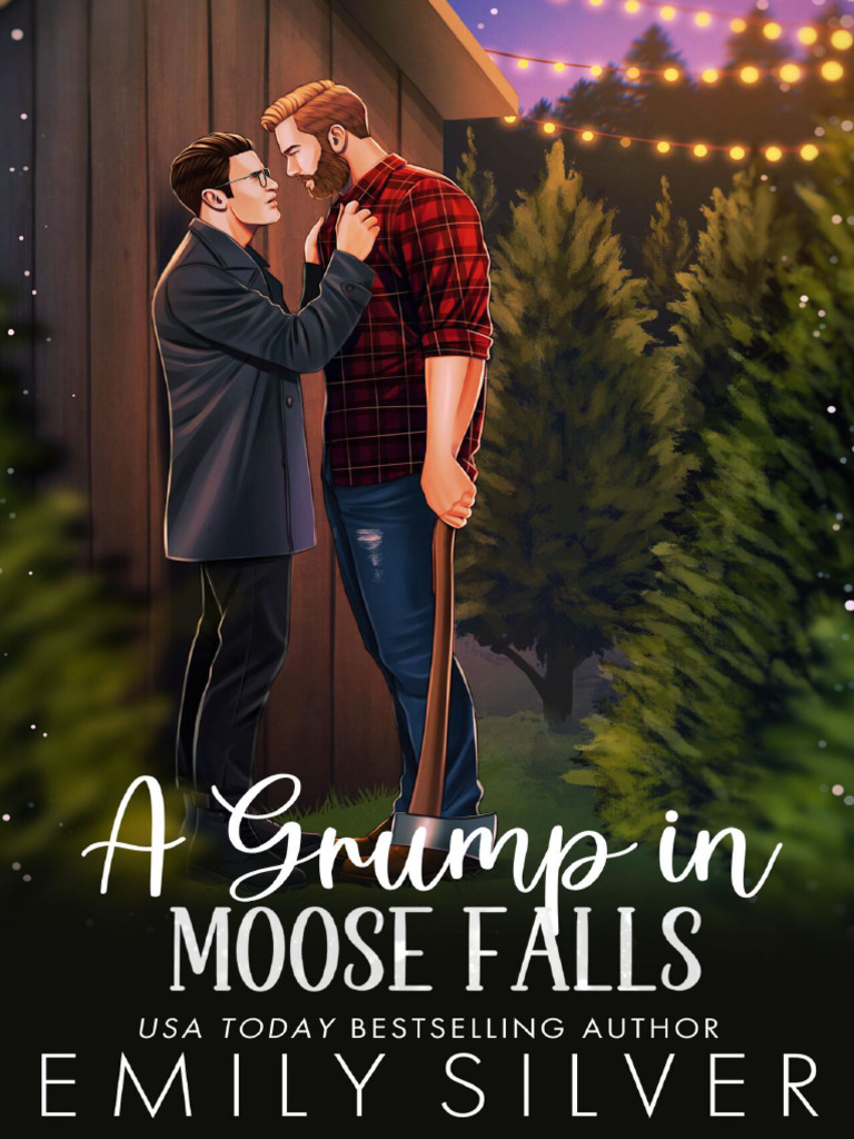 OceanofPDF.com a Grump in Moose Falls - Emily Silver | PDF