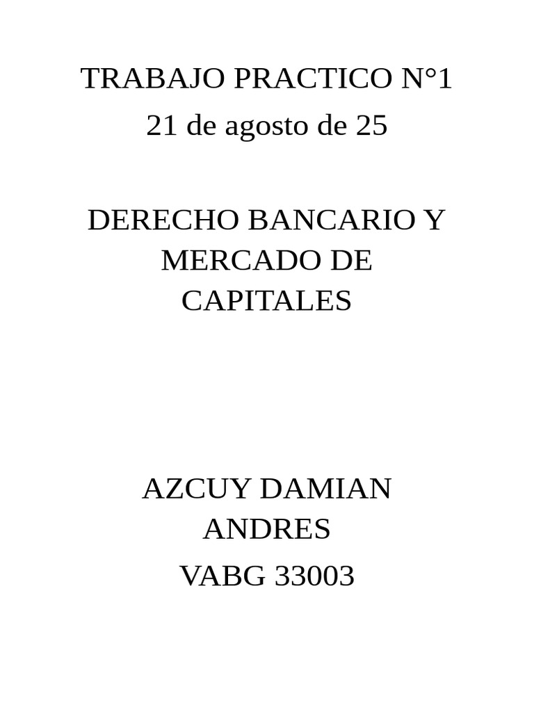 Trabajo Practico N 1 Derecho Bancario | PDF | Bancos | Sociedad de responsabilidad limitada