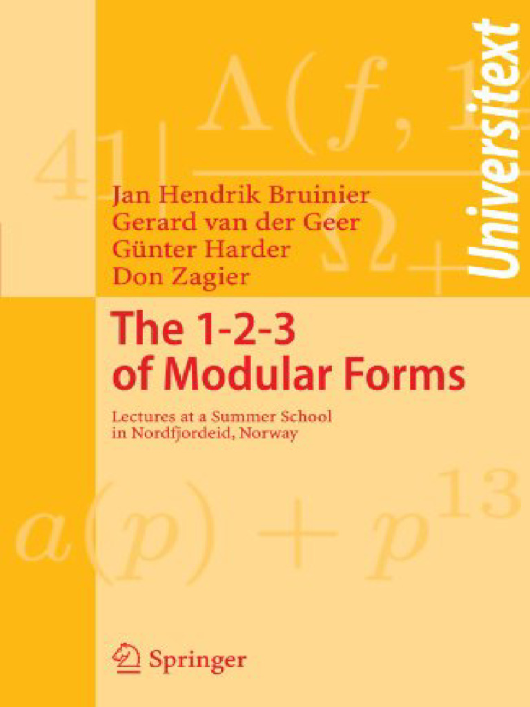 The 123 Of Modular Forms Lectures At A Summer School In Nordfjordeid Norway 1st Edition Jan ...