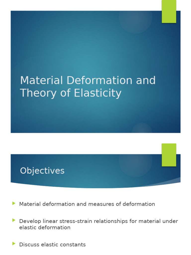 AMOM Lecture 8 - Deformation & Theory of Elasticity | PDF | Deformation ...