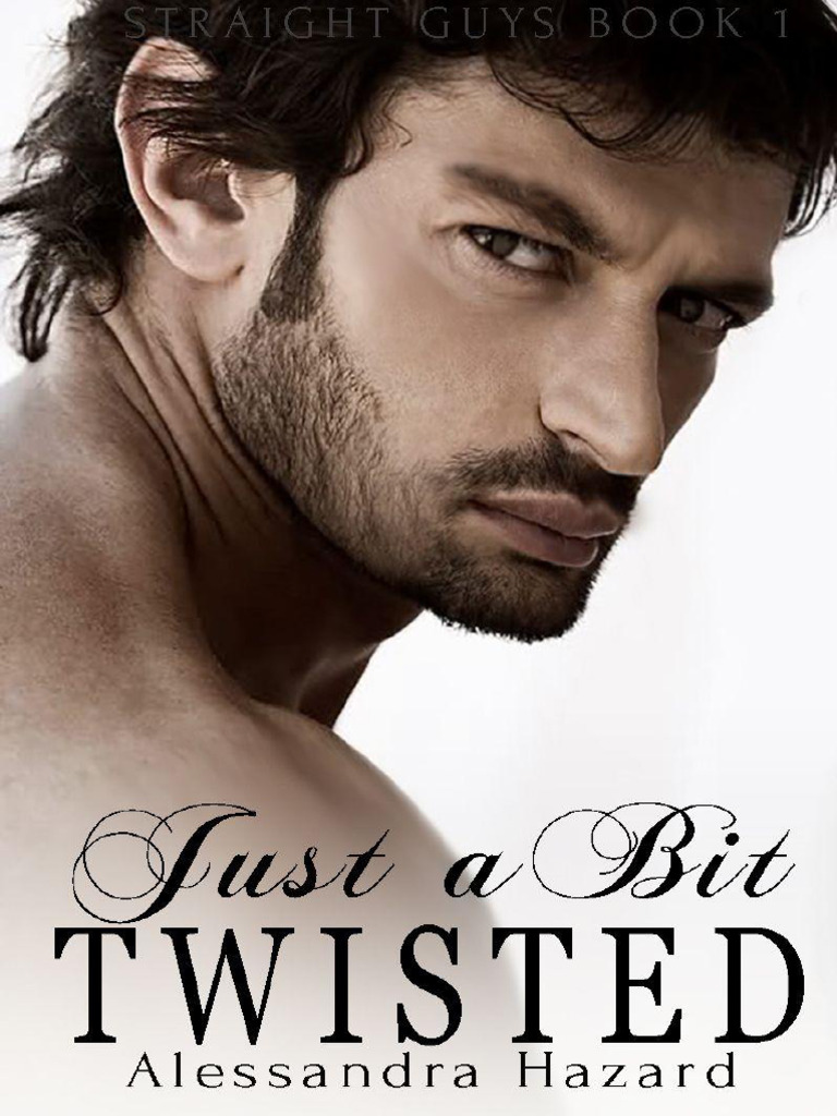 Just a Bit Twisted: M/M Romance | PDF