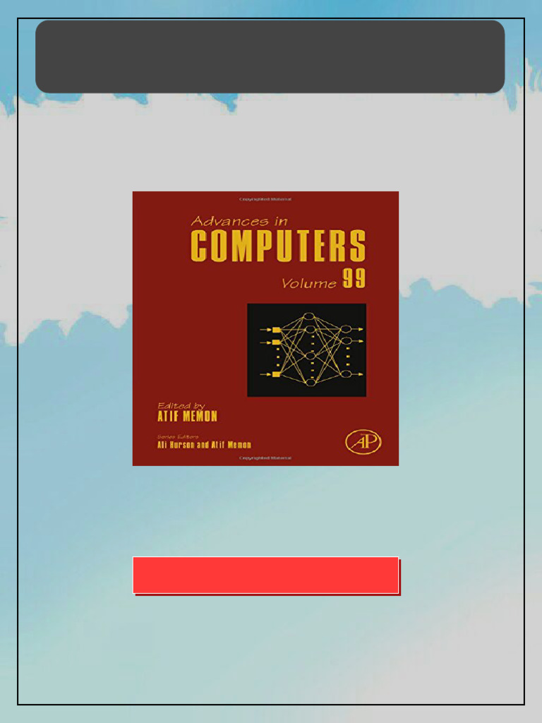 Advances in Computers Volume 99 1st Edition Memon pdf available | PDF