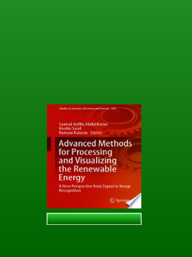 Advanced Methods For Processing And Visualizing The Renewable Energy A ...