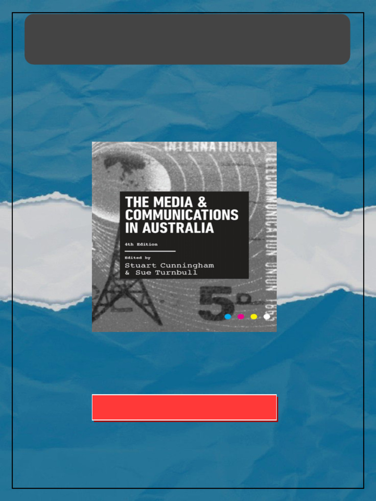 The Media and Communications in Australia 4th Edition Stuart Cunningham ...