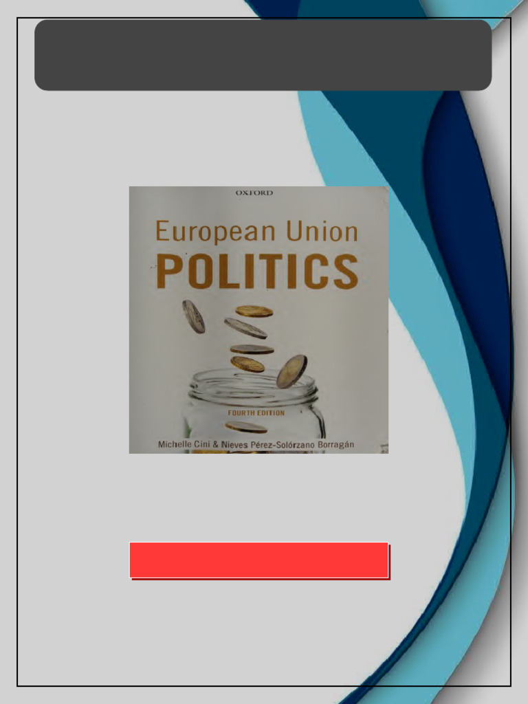 Europen Union Politics 4th Edition Michelle Cini Complete Edition | PDF