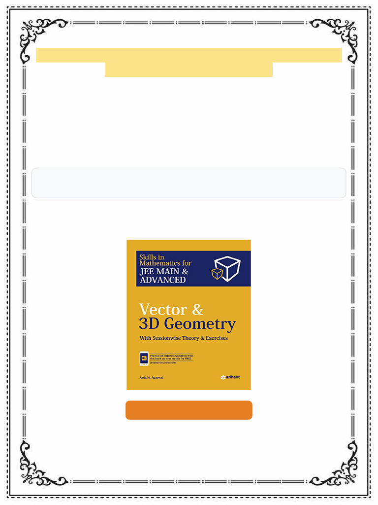 Vectors and 3D Geometry for JEE Main and Advanced 11th Edition Amit M ...