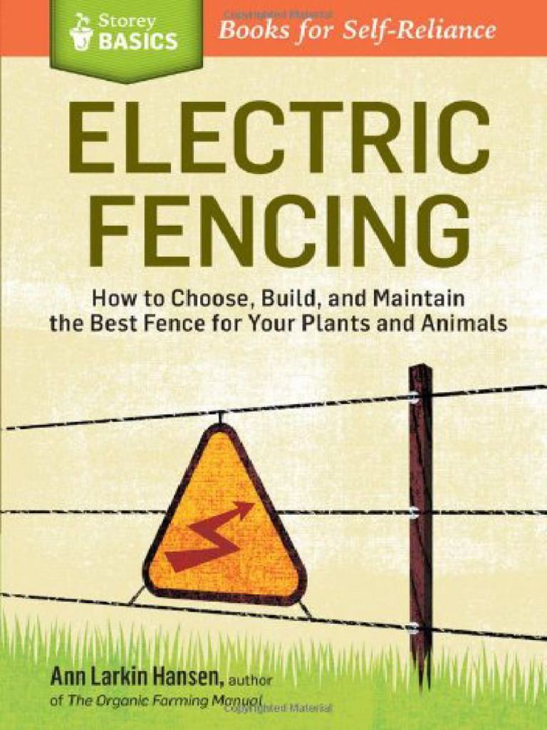 Electric Fencing How To Choose Build And Maintain The Best Fence For ...