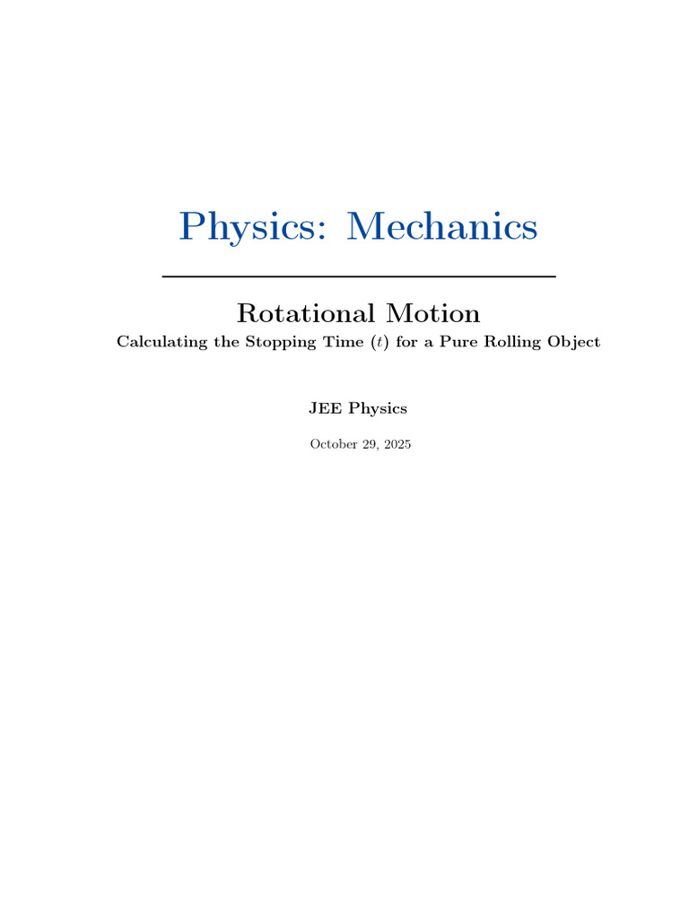 Physics Rotational Motion - Calculate Stopping Time For Pure Rolling ...