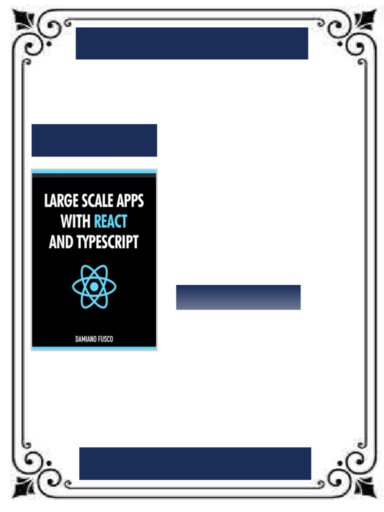 7709Large Scale Apps with React and TypeScript Damiano Fusco available full chapters | PDF