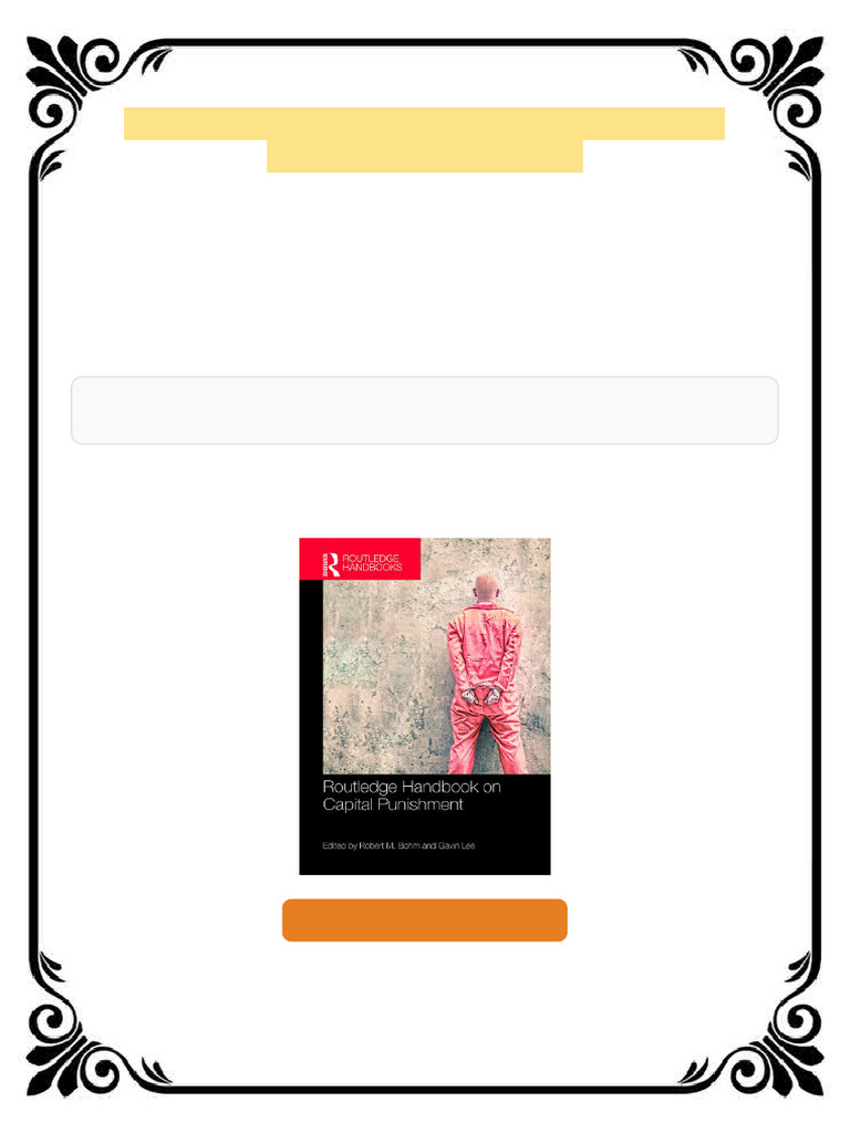 Routledge Handbook on Capital Punishment 1st Edition Robert M. Bohm ...