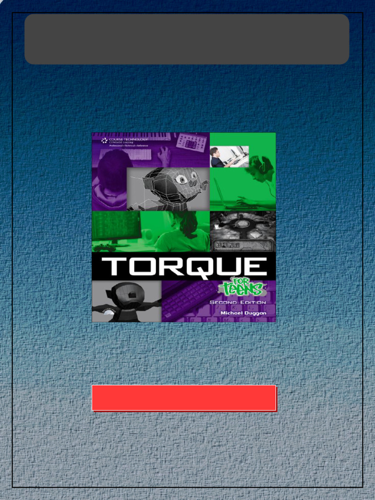 Torque for Teens 2nd Edition Michael Duggan Complete Edition | PDF ...