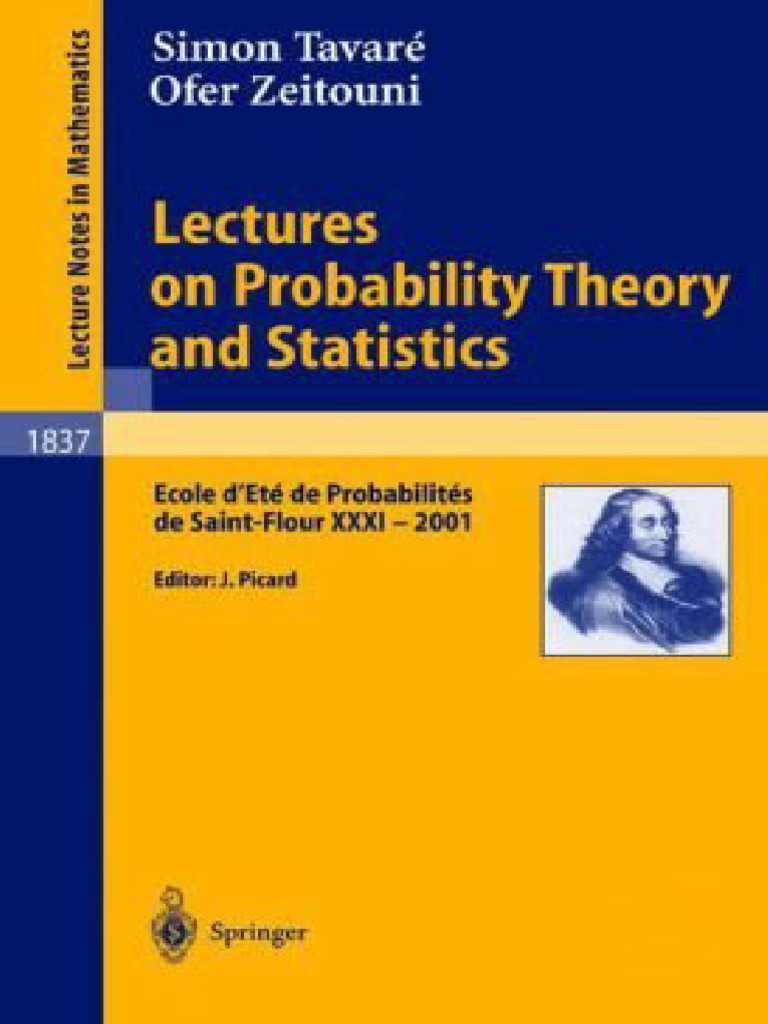 Lectures On Probability Theory And Statistics Ecole Det De Probabilits ...