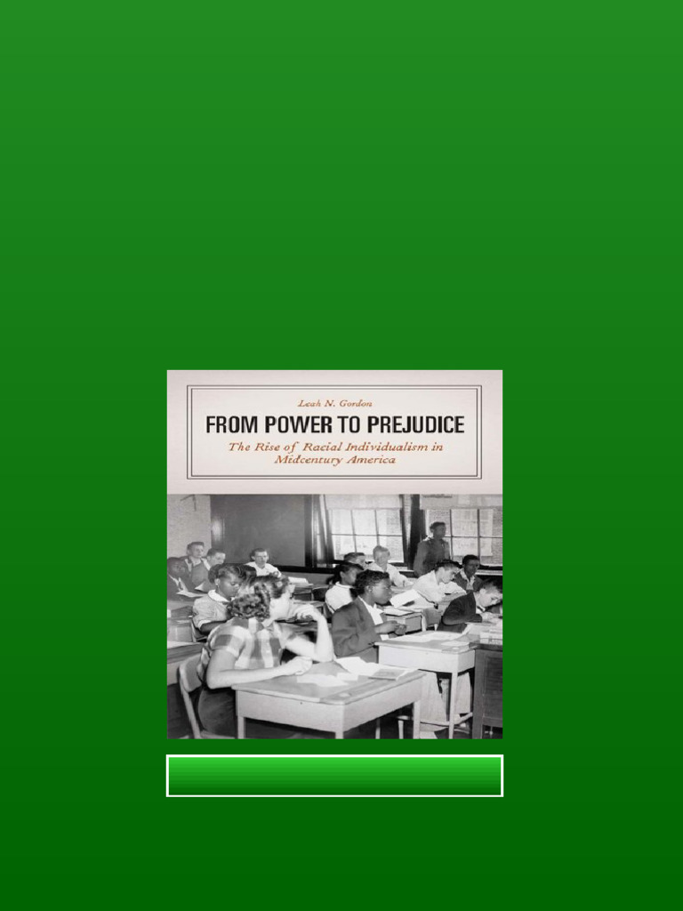 From Power To Prejudice The Rise Of Racial Individualism In Midcentury ...