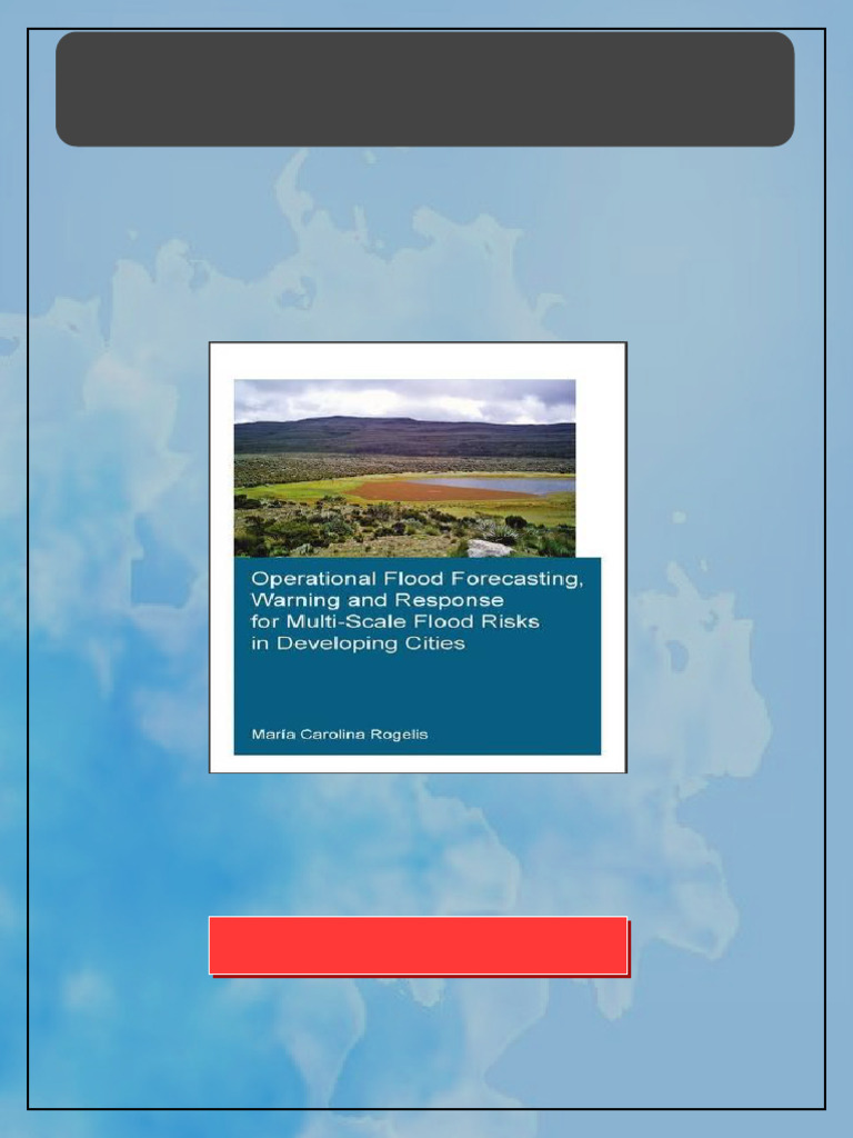 Operational flood forecasting warning and response for multi scale ...