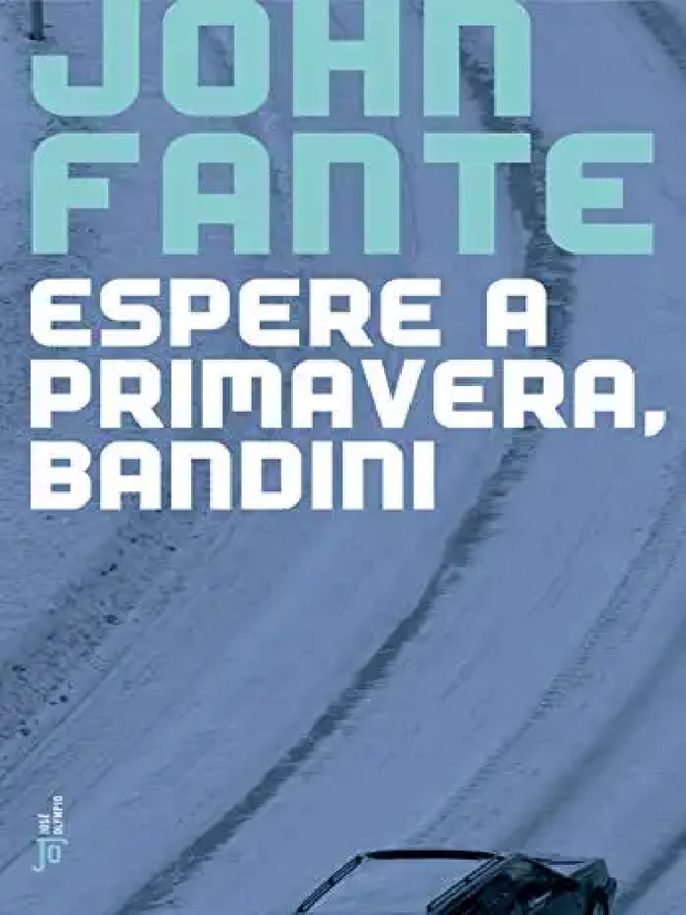Espere a Primavera Bandini John Fante | PDF